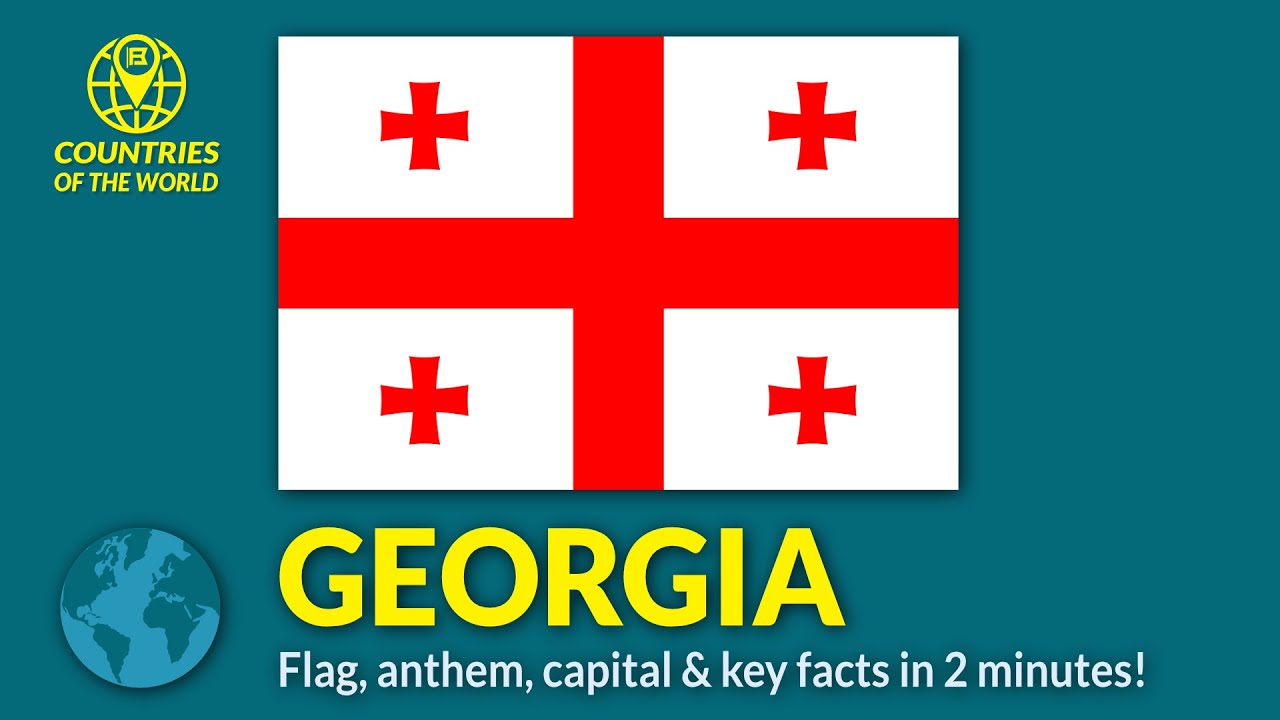 Flag of Georgia with national anthem, capital city, area, currency info ...