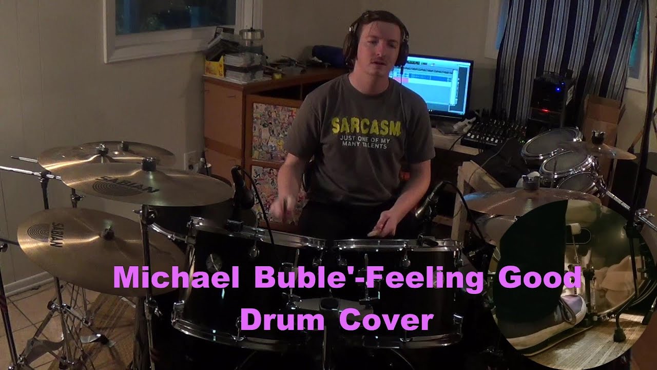 Michael Buble' - Feeling Good (Drum Cover) - YouTube