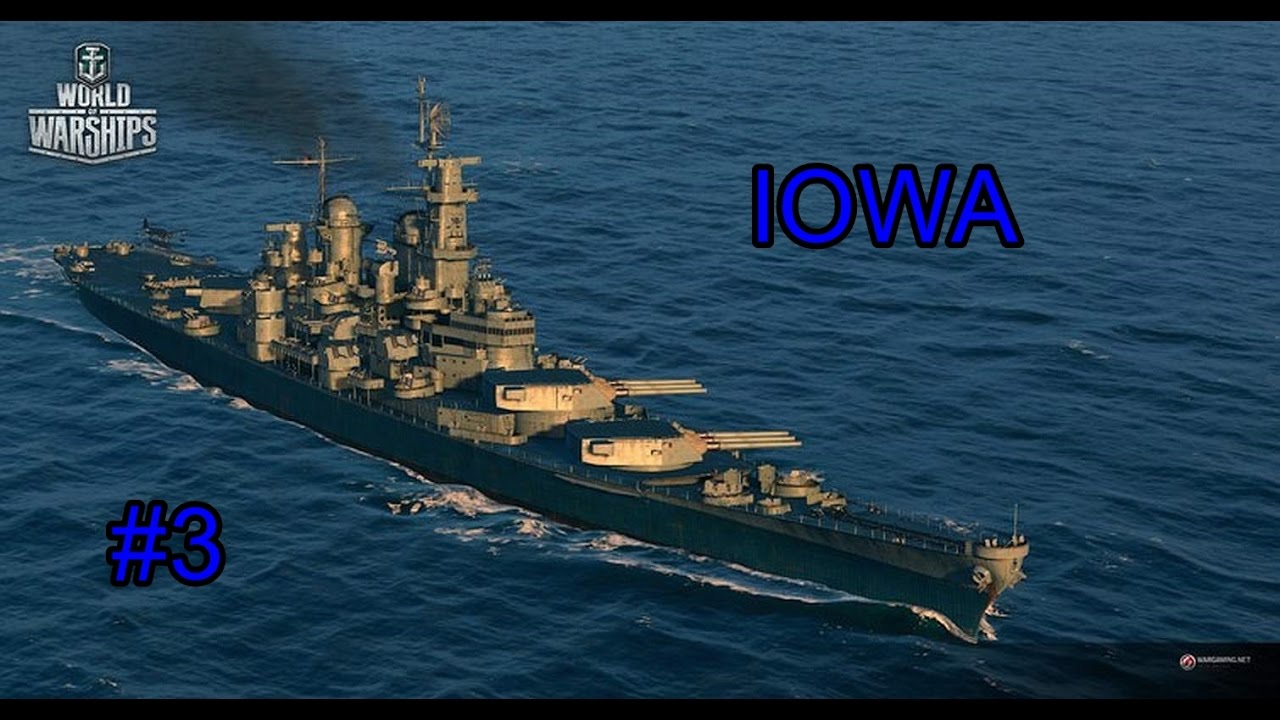 World of Warships : Iowa สีสันAsia #3 [TH] - YouTube