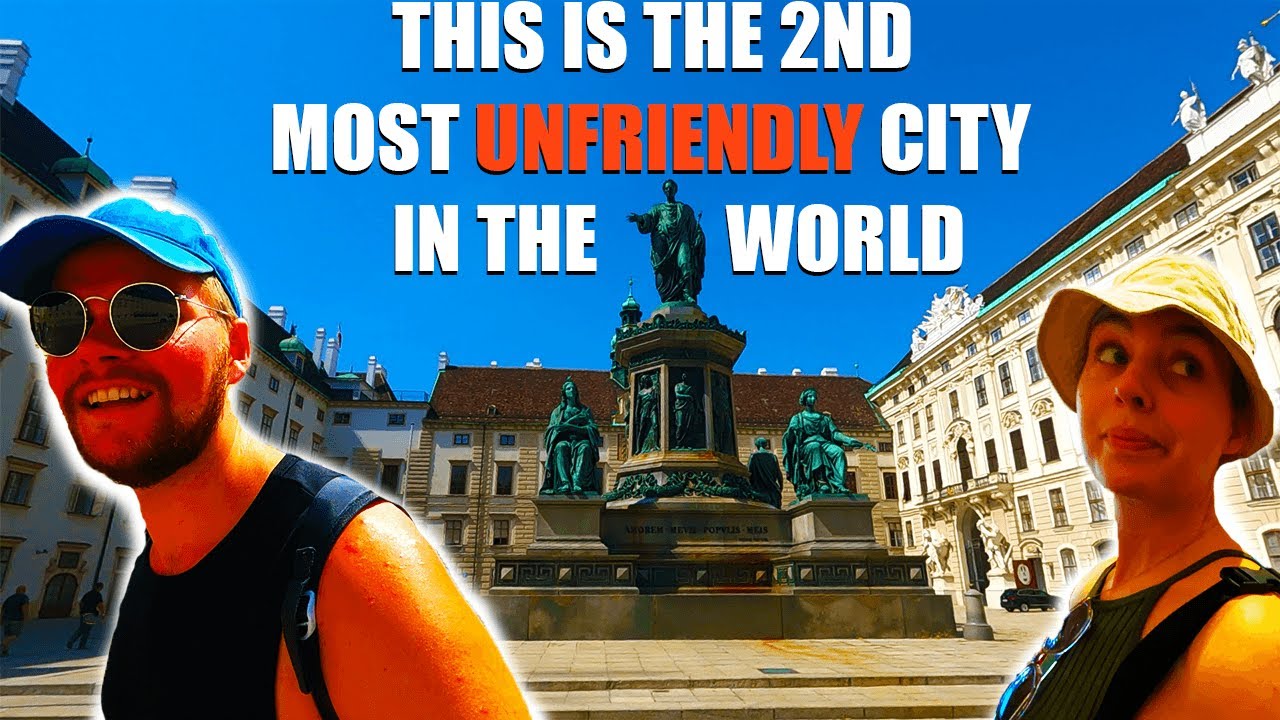 This is the 2nd Most UNFRIENDLY City in the World - Vienna 🇦🇹 - YouTube