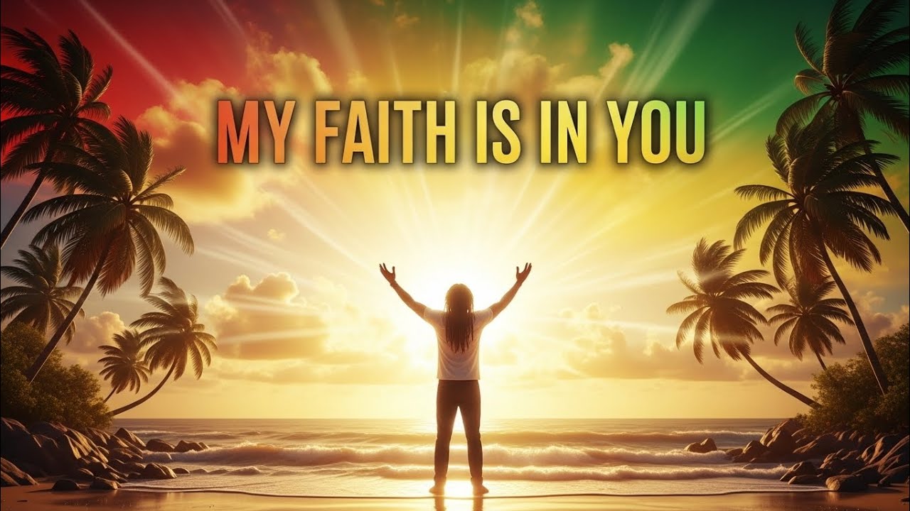 “My Faith Is in You – Reggae Gospel from Jamaica 🌅 | A Song of Hope and ...