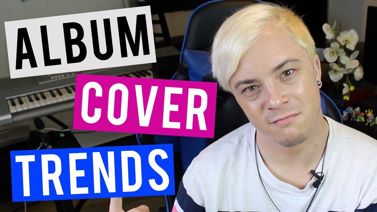 Current Pop Music Trends: Album Artwork | Pop Music Trends 2019 - YouTube