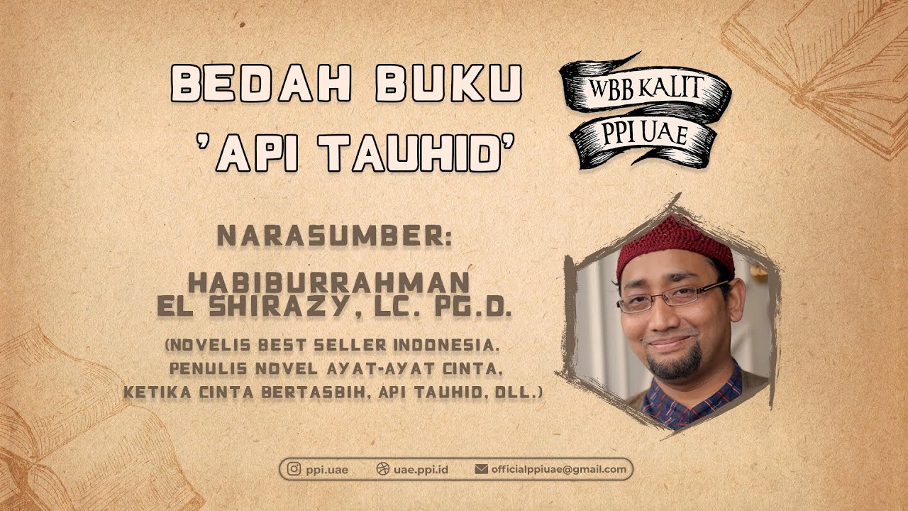 Bedah Buku 'Api Tauhid' bersama Kang Abik | Webinar Bedah Buku Kajian ...