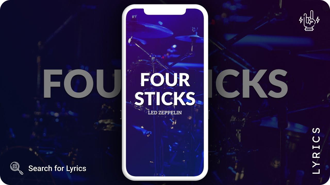 Led Zeppelin - Four Sticks (Lyrics for Mobile) - YouTube