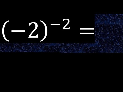 minus 2 exponent minus 2 , -2 power -2 , negative number with ...
