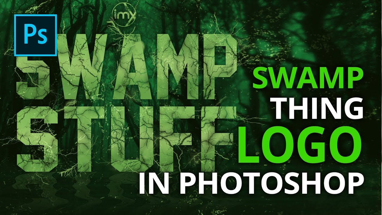 How to Create Swamp Thing Text in Photoshop | DC Swamp Thing Title ...