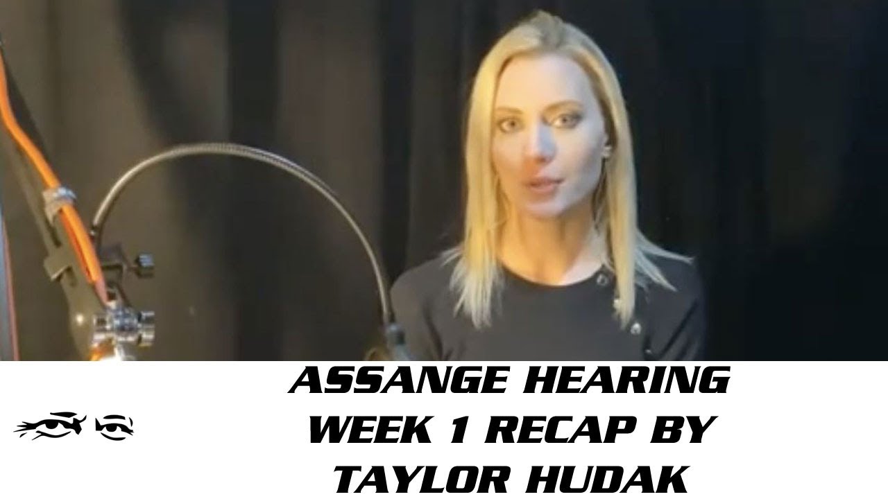Assange hearing week 1 recap with Taylor Hudak - YouTube