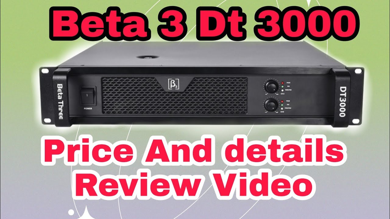 Beta 3 Dt 3000 Amplifier Price And details Review Bangla Video - YouTube