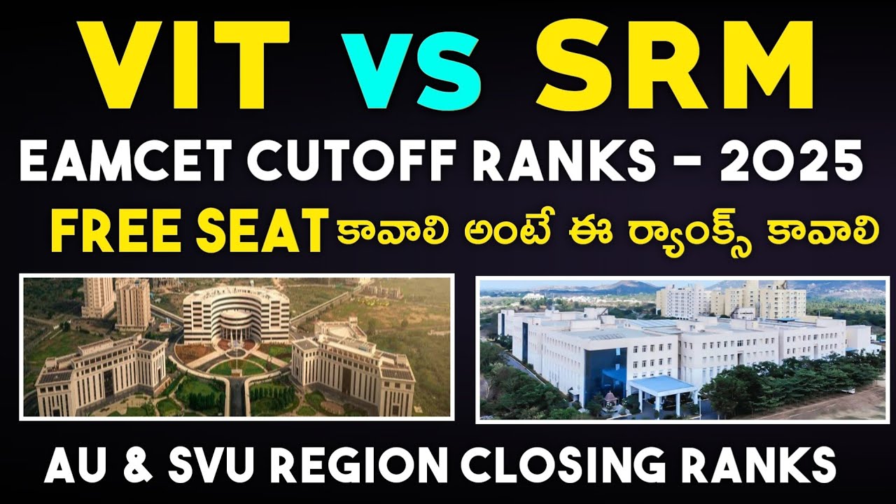Most Requested Video | VIT vs SRM AP EAMCET CUTOFF RANKS 2025 | Eapcet ...