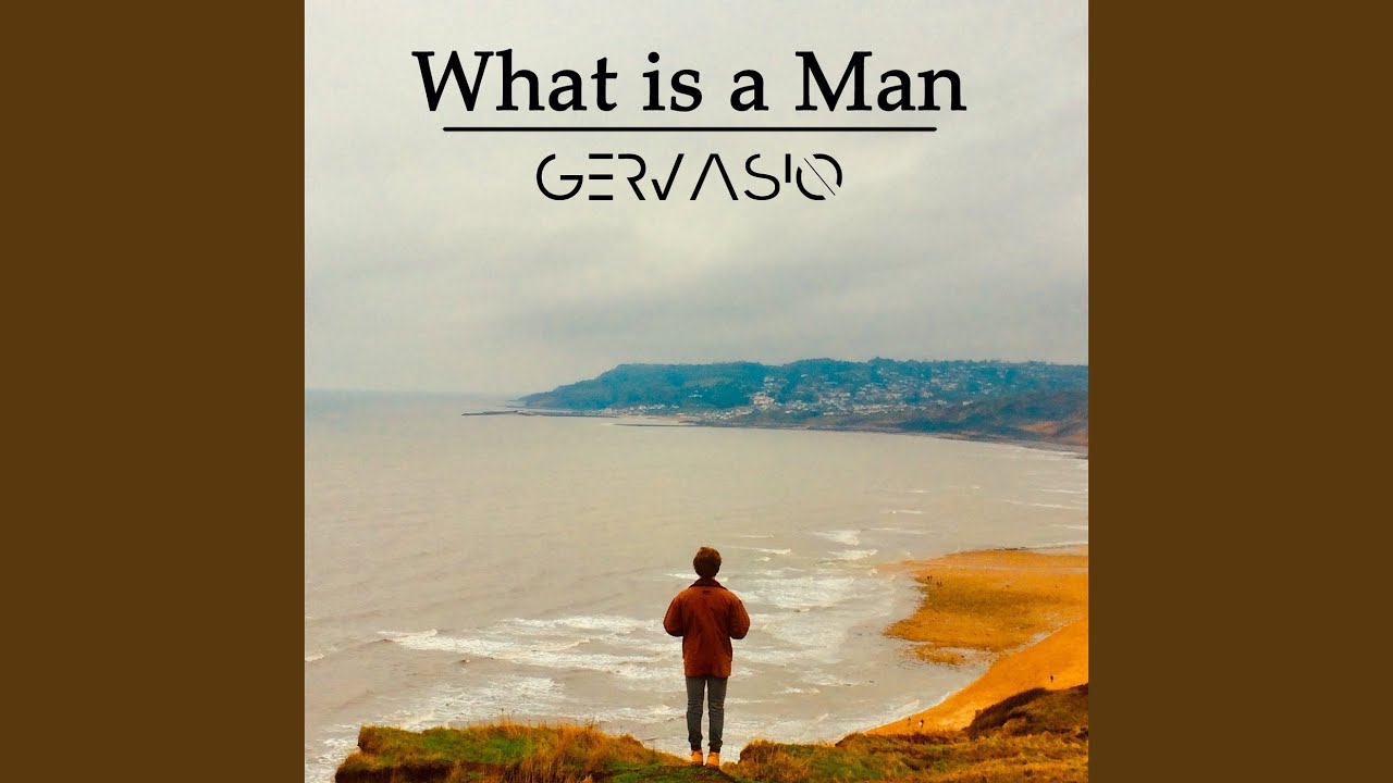 What Is a Man - YouTube