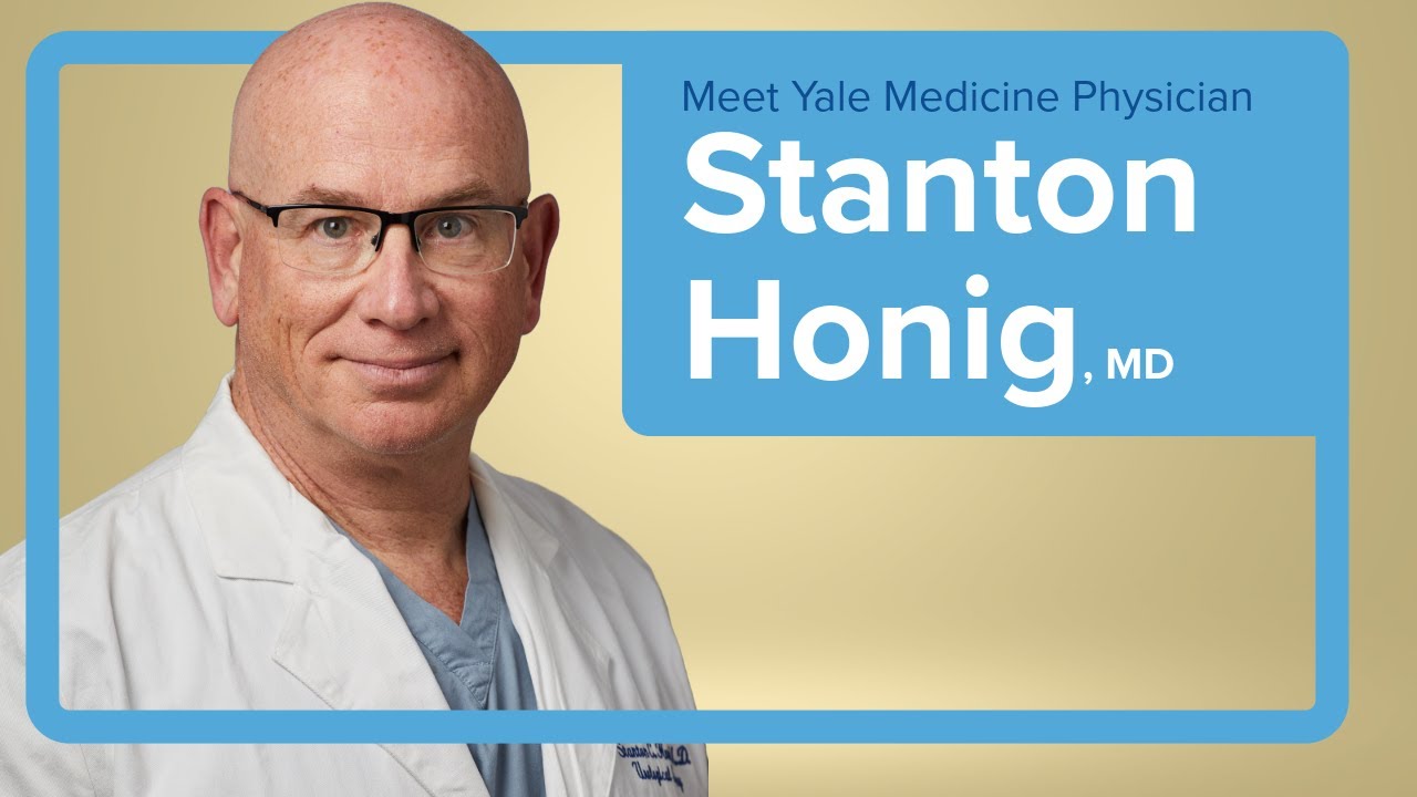 Meet Yale Medicine Urologist Stanton Honig, MD - YouTube