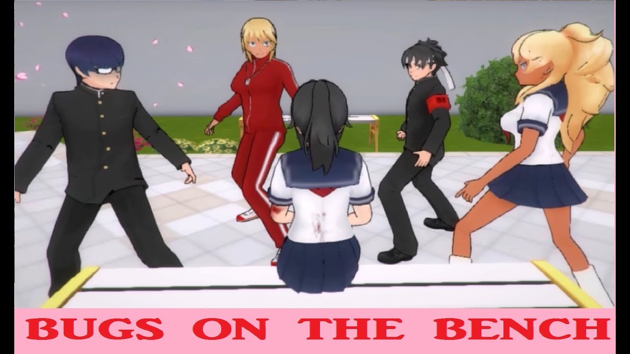 BUGS ON THE BENCH | Yandere Simulator - YouTube