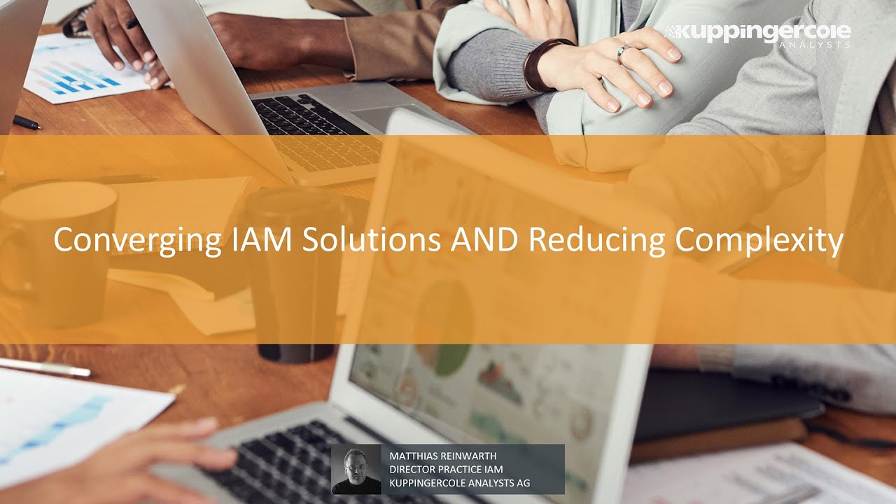 Converging IAM Solutions AND Reducing Complexity - YouTube