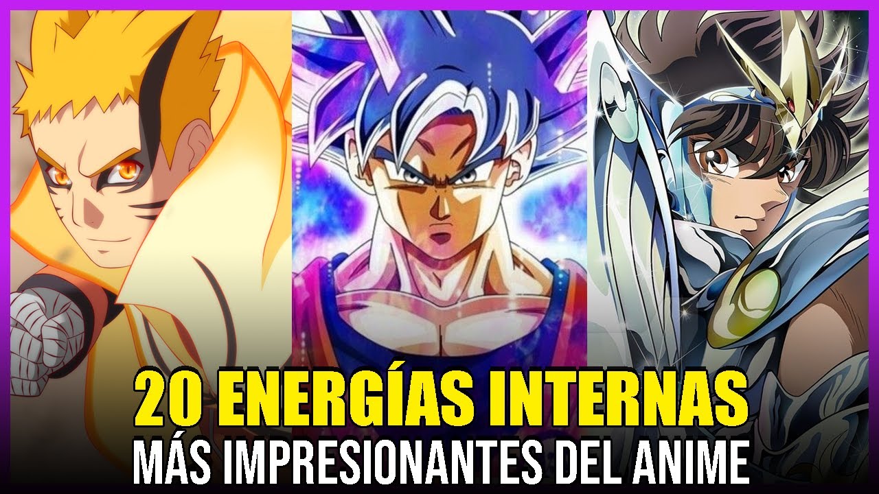 20 Energías Internas Más Impresionantes del Anime (Ki, Chakra, Cosmos ...