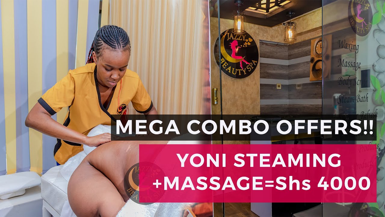 Mega combo offers // Yoni steaming + Massage // spa in Nairobi - YouTube
