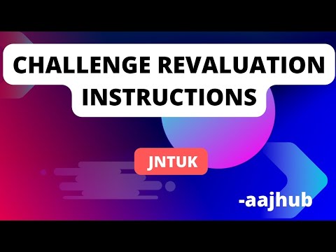 JNTUK - CHALLENGE REVALUATION INSTRUCTIONS | aajhub - YouTube