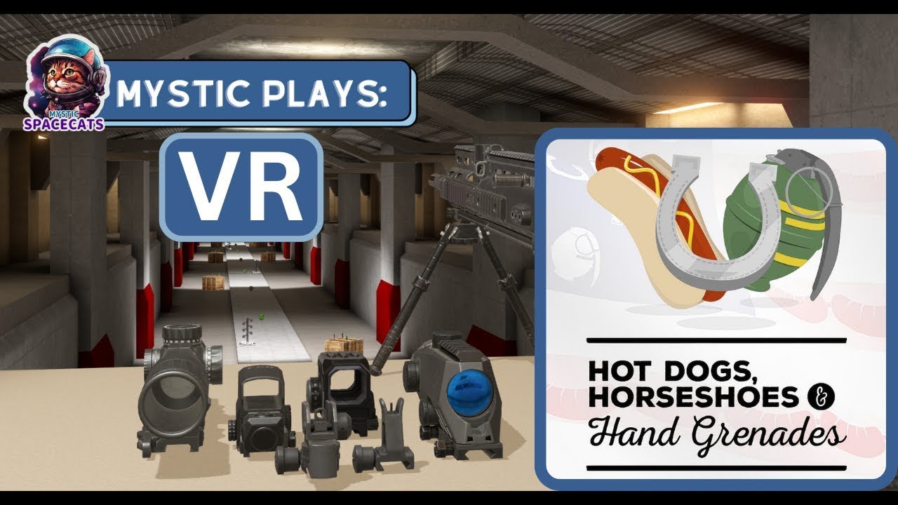 H3VR (Hotdogs, Horseshoes and Hand grenades) | Mystic Plays - VR | # ...