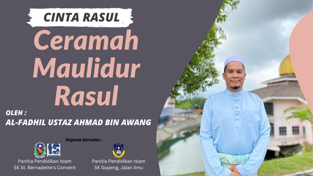 CERAMAH MAULIDUR RASUL 1444H OLEH AL-FADHIL USTAZ AHMAD BIN AWANG - YouTube