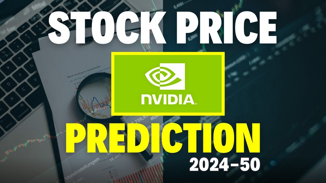 Nvidia (NVDA) Stock Price Prediction 2024 to 2050 | Nvidia Share Price ...