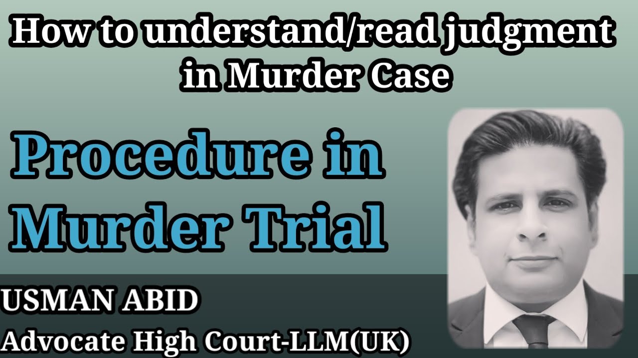 how to understand/read judgment in murder case | procedure in murder ...