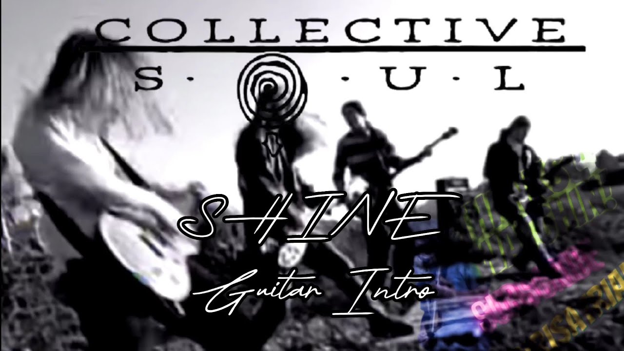 SHINE_collective soul_Intro gitar - YouTube