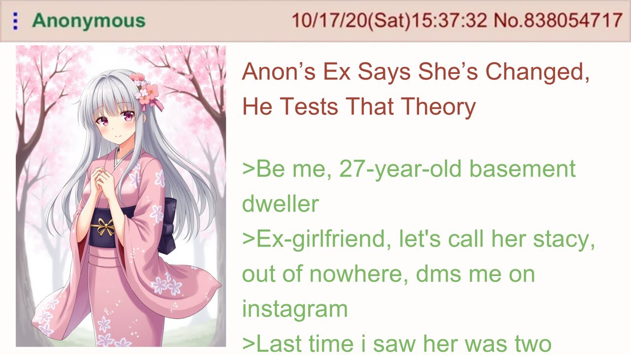 Anon’s Ex Says She’s Changed, He Tests That Theory - 4Chan Greentext ...