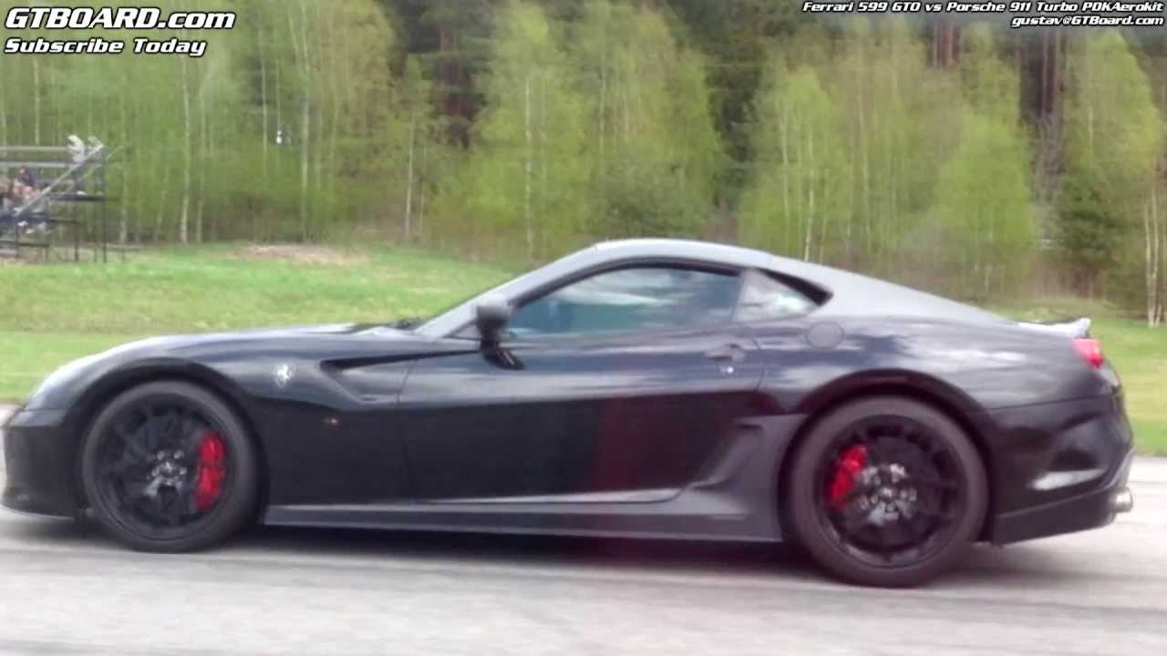 Ferrari 599 GTO vs Porsche 911 Turbo PDK Aerokit - YouTube
