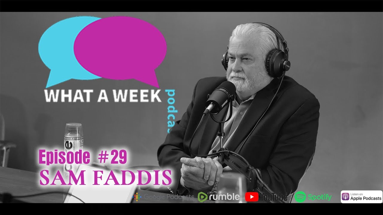 What A Week! #29 - Sam Faddis - YouTube