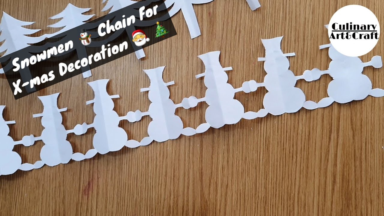 DIY Easy Snowmen Paper Chain For Christmas Decoration | Christmas paper ...