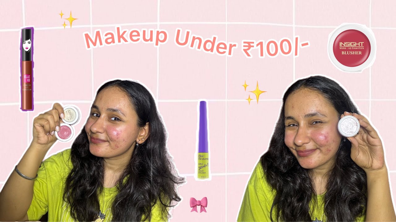 WOW 🤩 MAKEUP UNDER ₹100/- | LIQUID LIPSTICK | BLUSH | HIGHLIGHTER # ...