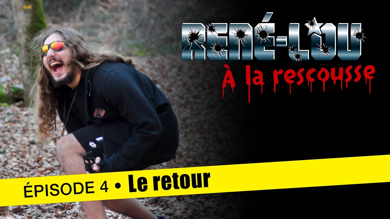 René Lou à la rescousse - Ep 4 - Le Retour - YouTube