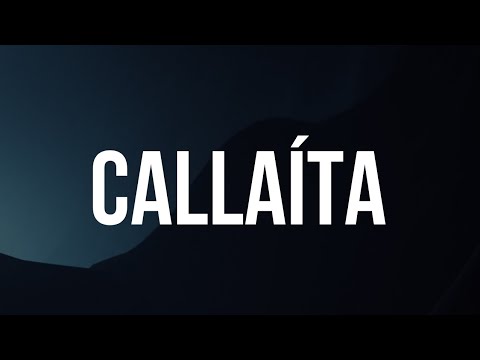 BAD BUNNY - CALLAÍTA (Letra/Lyrics) - YouTube
