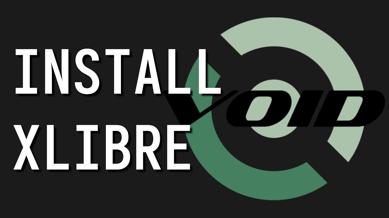 Install XLibre on Void Linux - YouTube