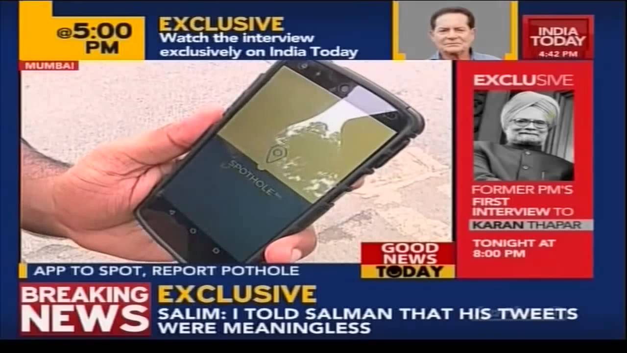 SPOTHOLE APP @ GOOD NEWS, INDIA TODAY TV - YouTube