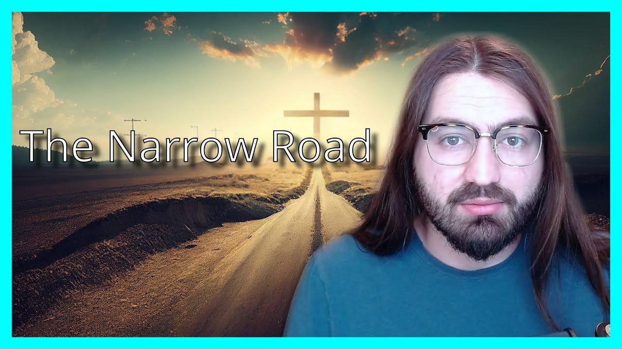 The Narrow Road - YouTube