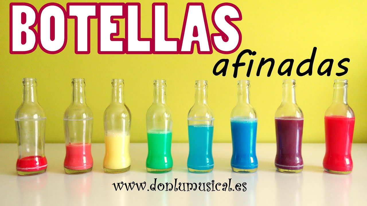DIY BOTELLAS AFINADAS Escala Musical - YouTube