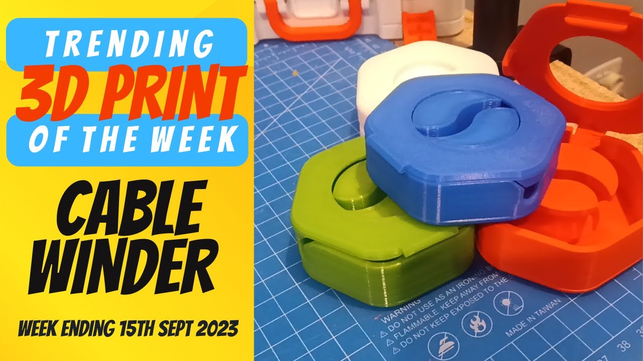 ep10 - Print your way to cable organisation. Weekly top trending 3d ...