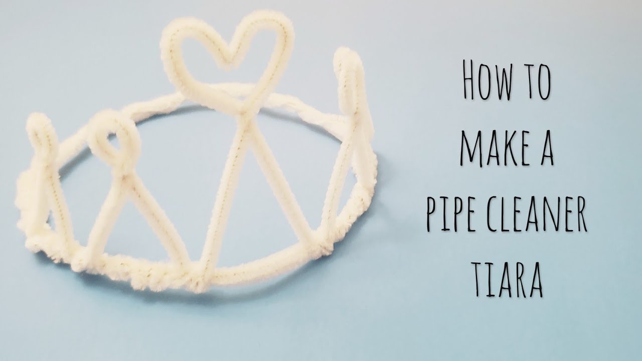 How to make a pipe cleaner tiara - YouTube