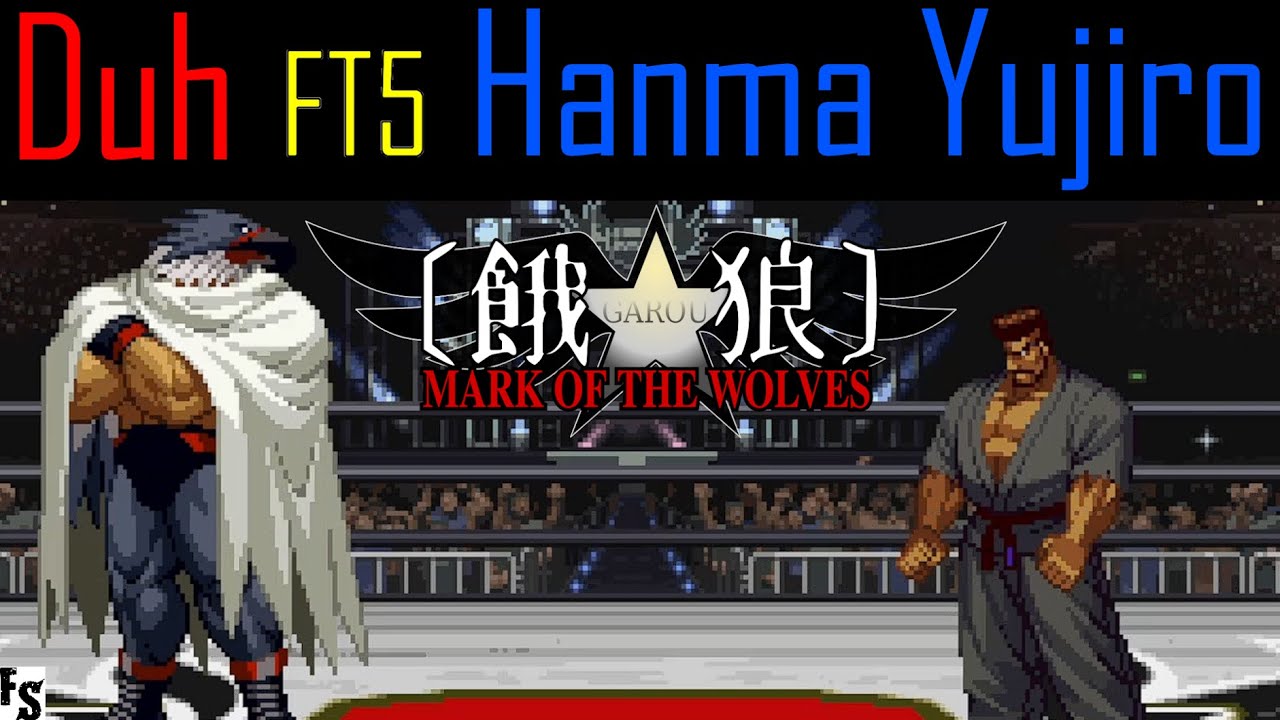 Garou: Mark of the Wolves - Duh [Hotaru/Tizoc] vs Hanma Yujiro [Marco ...
