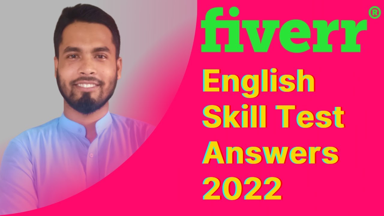 How To Pass Fiverr English Skill Test 2022 Fiverr English how-to-pass-fiverr-english-skill-test-2022-fiverr-english
