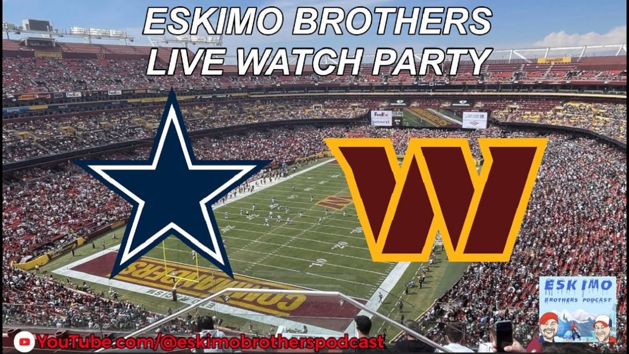 COWBOYS VS COMMANDERS Live Watch Party with Reactions!!! - YouTube