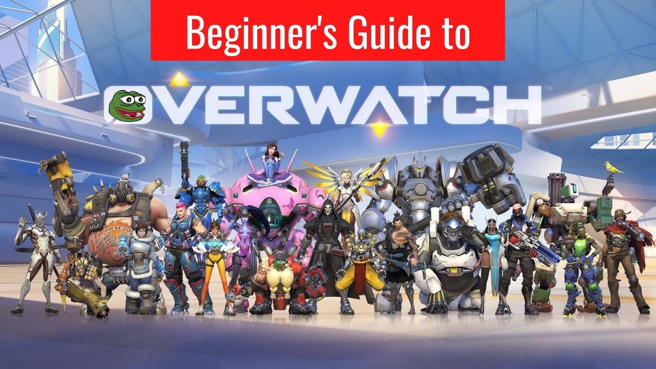 Complete Beginner's Guide to Overwatch - YouTube