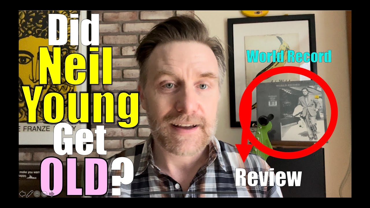 Has Neil Young (finally) Gotten Old? "World Record" Review - YouTube