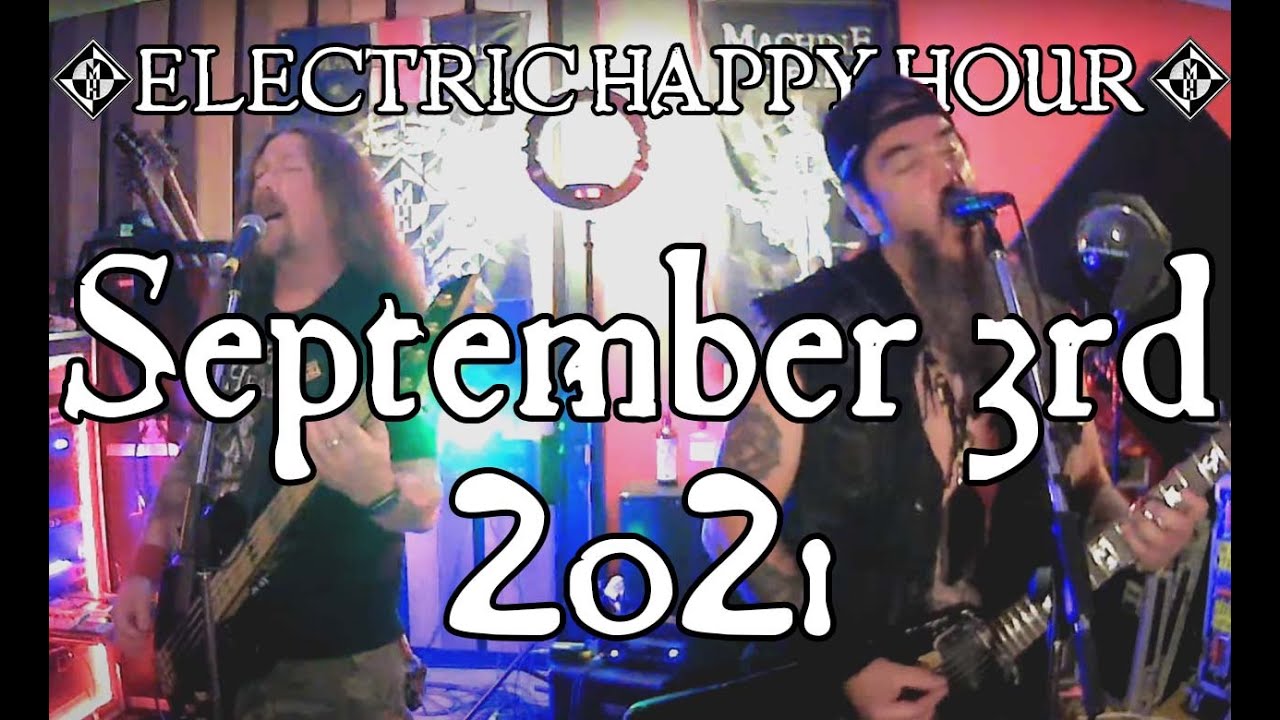 ELECTRIC HAPPY HOUR - Sept 3, 2021🍻🥃🍹🍸🍷🍺🧉🍾🥂 - YouTube