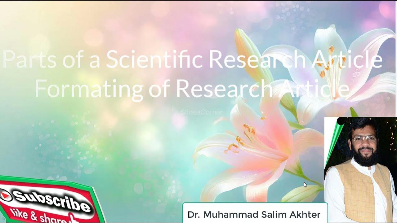 Formating of Scientific Journal; Parts of Scientific Research Article ...