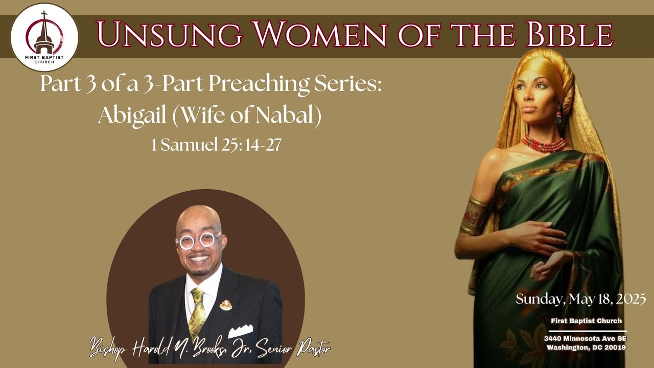 Part 3 of a 3-Part Preaching Series: Abigail (Wife of Nabal) - YouTube