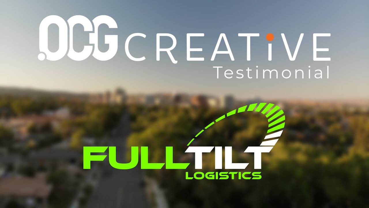 Why Full Tilt Logistics Loves working with OCG Creative - YouTube