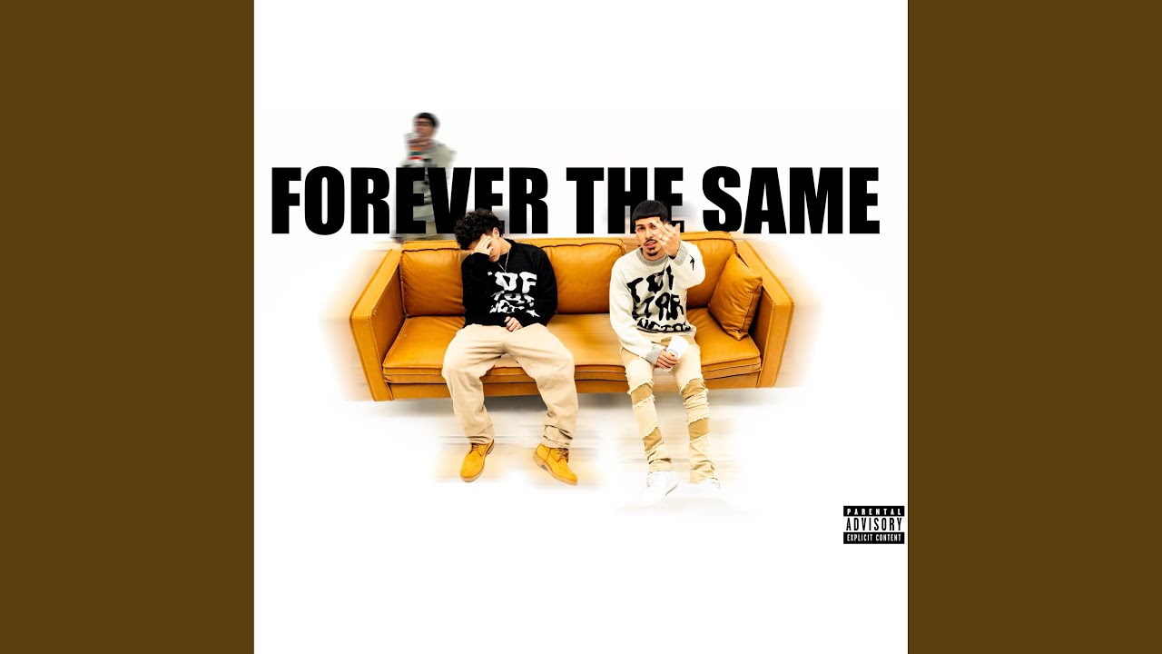Forever The Same - YouTube