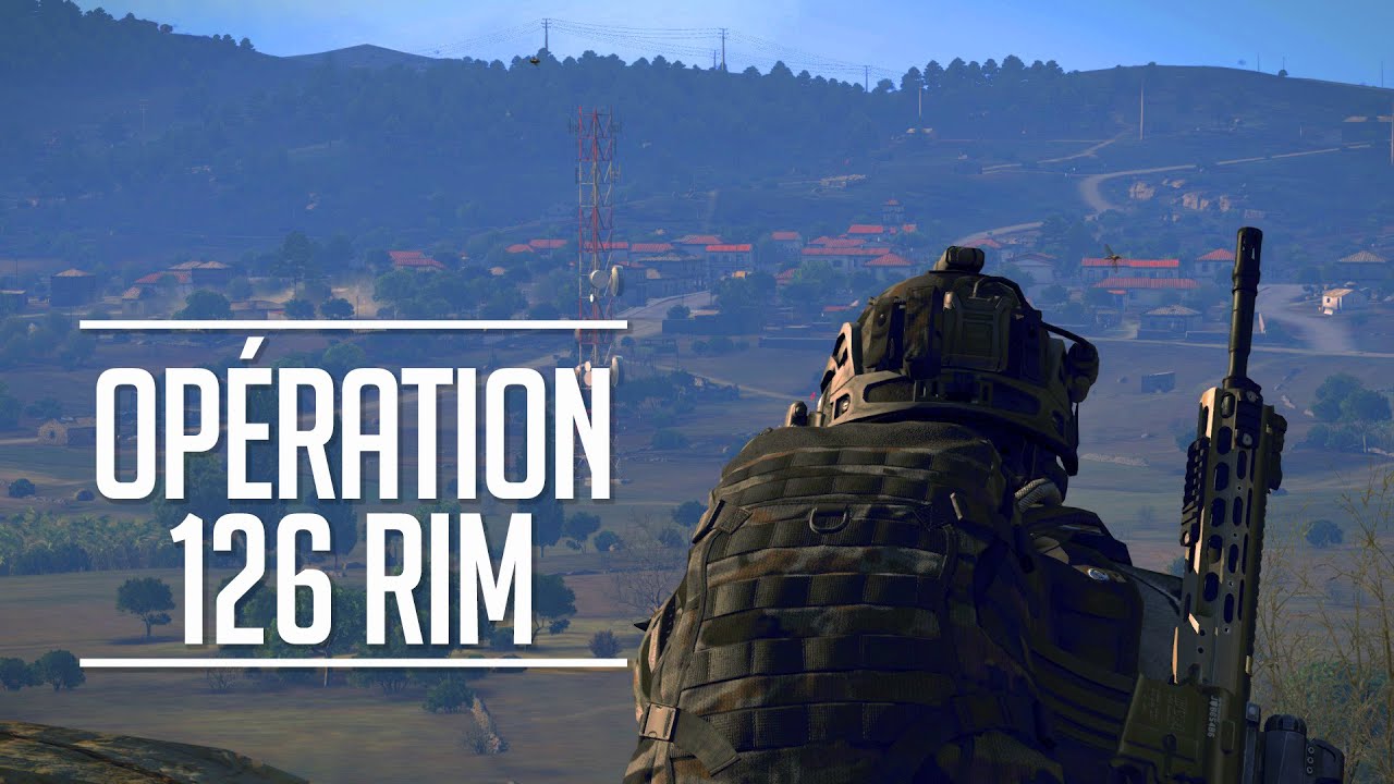 Opération 126 RIM | ArmA 3 Cinematic Machinima FR - YouTube