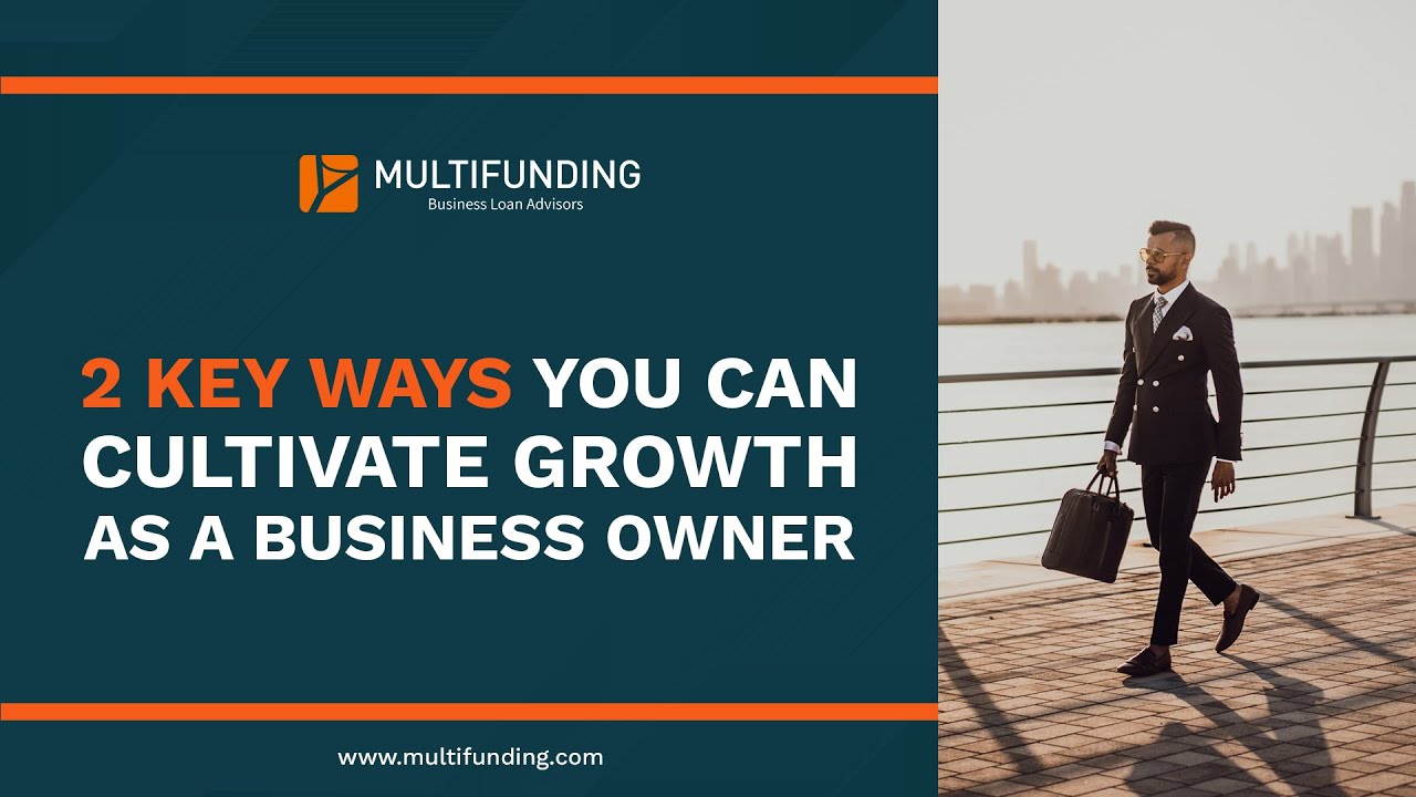 2 Key Ways You Can Cultivate Growth As A Business Owner - YouTube